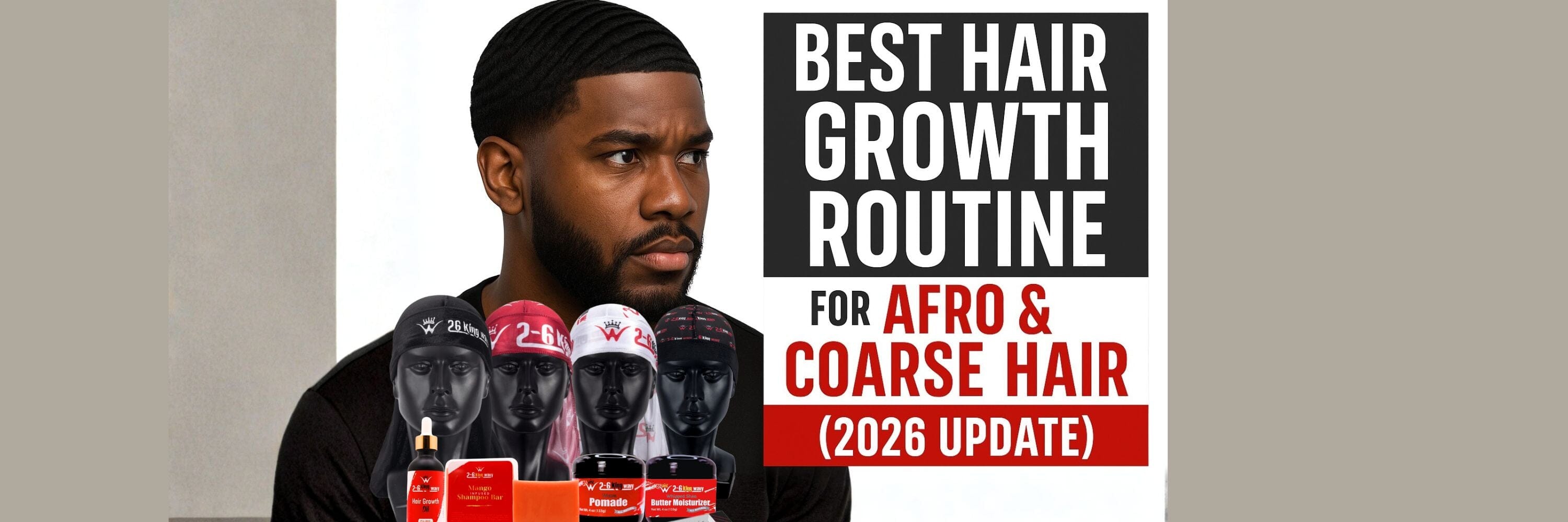Best Hair Growth Routine for Afro & Coarse Hair (2026 Update) – 26 King ...